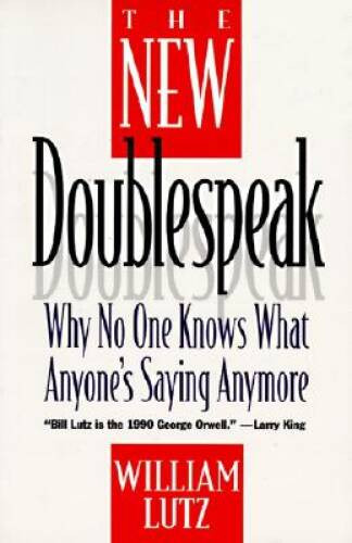 The New Doublespeak - Paperback By Lutz, William - GOOD 9780060928391| eBay