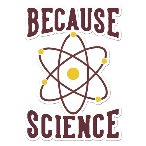 Because Science Atom Vinyl Decal Sticker - ebn8500 | eBay