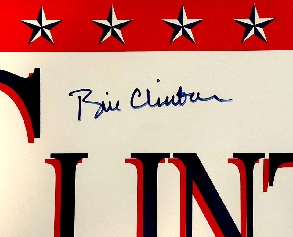 BILL CLINTON HAND SIGNED/ AUTOGRAPHED 1992 VINTAGE CAMPAIGN BANNER 11 X ...