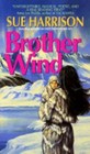 Brother Wind by Sue Harrison: Used 9780380721788| eBay