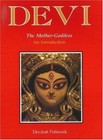 Devi: The Mother Goddess - An Introduction - Paperback - GOOD | eBay