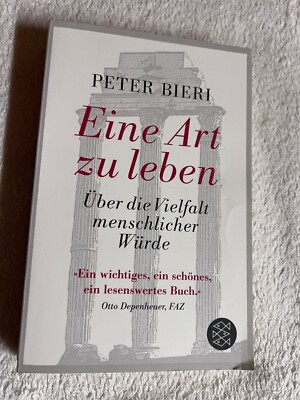 Eine Art zu leben von Peter Bieri | 1062 9783596198375 | eBay.de