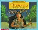 Pocahontas, Princess of the River Tribes by Elaine Raphael and Don ...