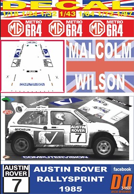 DECAL MG METRO 6R4 MALCOLM WILSON AUSTIN ROVER RALLYSPRINT 1985 (06 ...