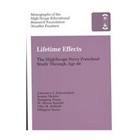 LIFETIME EFFECTS: THE HIGH/SCOPE PERRY PRESCHOOL STUDY By Lawrence J ...