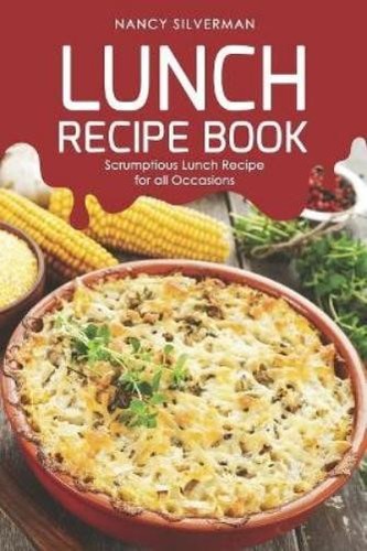 Nancy Silverman Lunch Recipe Book (Poche) 9781098656607 | eBay