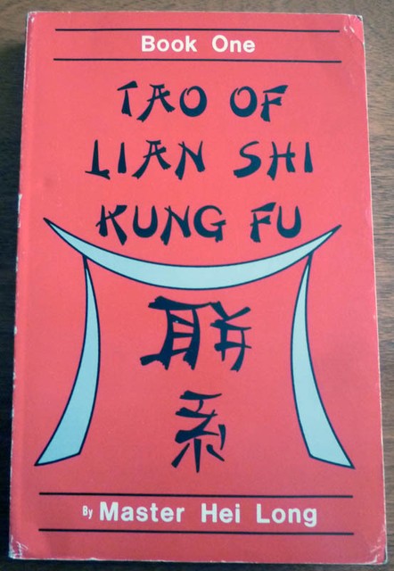 Master Hei Long/ TAO OF LIAN SHI KUNG FU, BOOK ONE | eBay