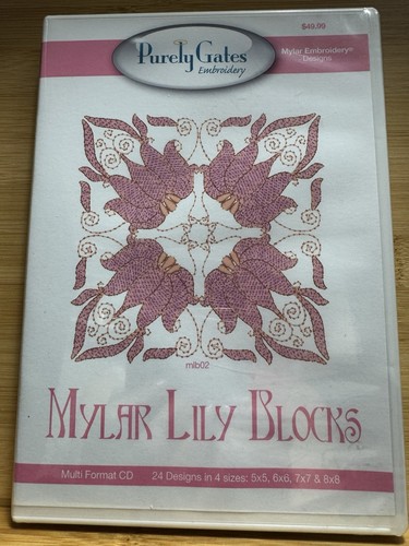 NEW Purely Gates Embroidery Mylar Lily Blocks Multi Formats 24 Disigns ...