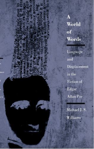 World of Words : Language and Displacement in the Fiction of Edgar ...