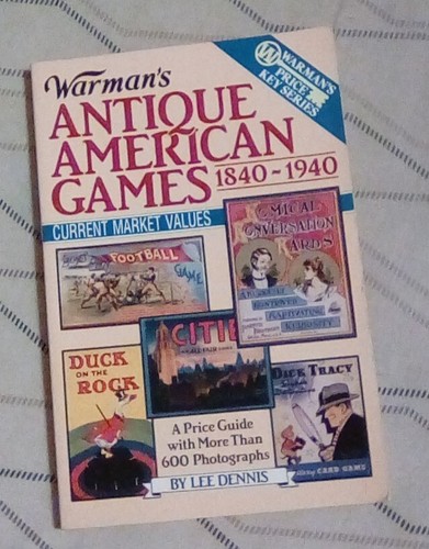 Warman's Antique American Games Lee Dennis 1991 Edition Excellent ...