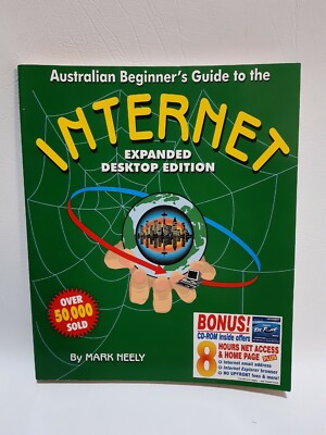 Australian Beginner’s Guide to the Internet Expanded Desktop Edition ...