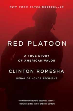Red Platoon: A True Story of American - Hardcover, by Romesha Clinton ...