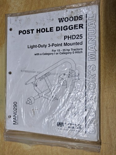 WOODS Operator's Manual, PHD25, Post Hole Digger, Light-Duty 3-Point ...
