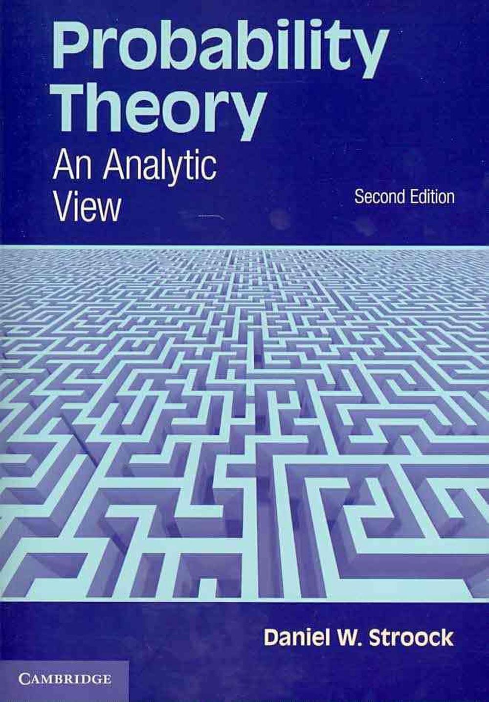 Probability Theory: An Analytic View by Daniel W. Stroock (English ...