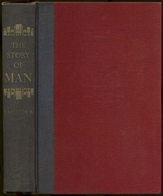 Carleton S COON / Story of Man From the First Human to Primitive ...