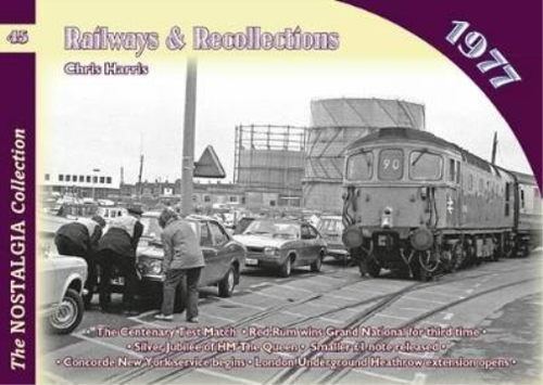 Railways & Recollections 1977 (Poche) Railways & Recollections ...