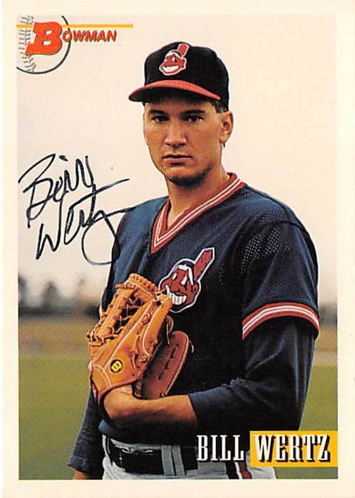 Bill Wertz autographed baseball card (Cleveland Indians) 1993 Bowman ...