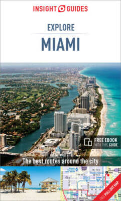 Insight Guides: Explore Miami (Insight Explore Guides) - Paperback - GOOD 9781786716323| eBay