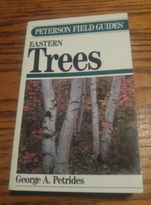 Peterson Field Guides: A Field Guide to Eastern Trees by George A ...