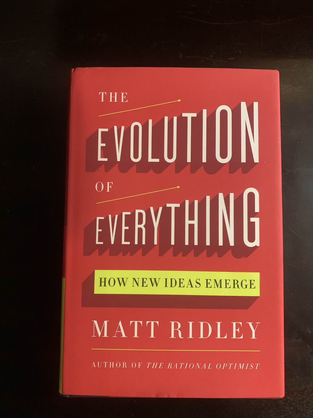 The Evolution of Everything : How New Ideas Emerge by Matt Ridley ...