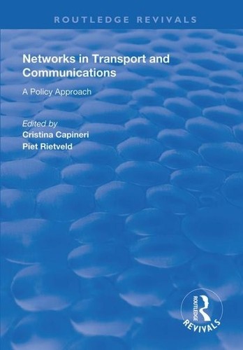 Networks in Transport and Communications : A Policy Approach, Paperback ...