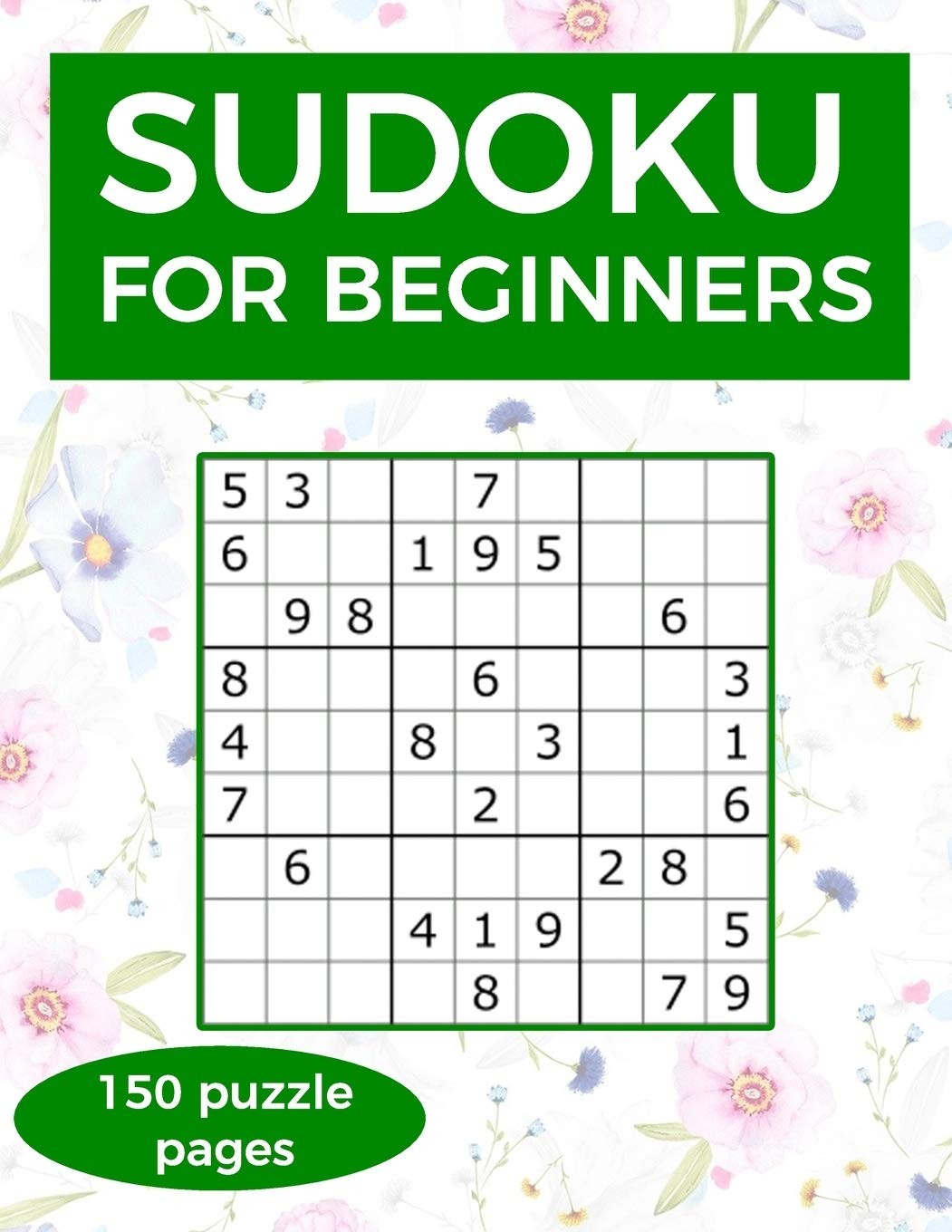Sudoku for Beginners : A Collection of Sudoku Puzzles for Beginners to ...