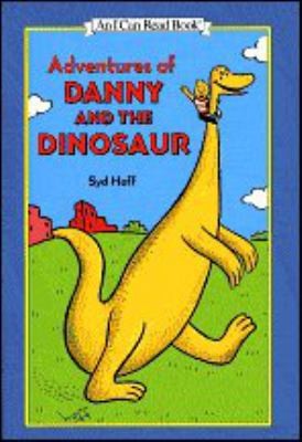 The Adventures of Danny and the Dinosaur (I Can Read Series) by Syd ...
