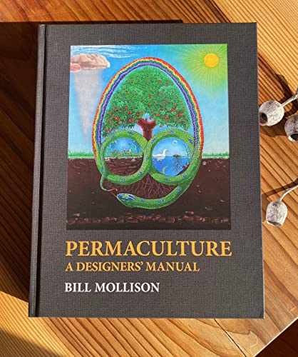 Permaculture: A Designers' Manual - Hardcover, by Mollison Bill - Very ...