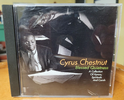 CYRUS CHESTNUT BLESSED QUIETNESS 1996 CD HYMNS SPIRITUALS CAROLS JAZZ ...