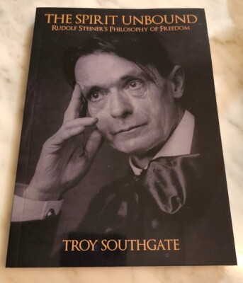The Spirit Unbound - Troy Southgate Rudolf Steiner Black Front Press | eBay