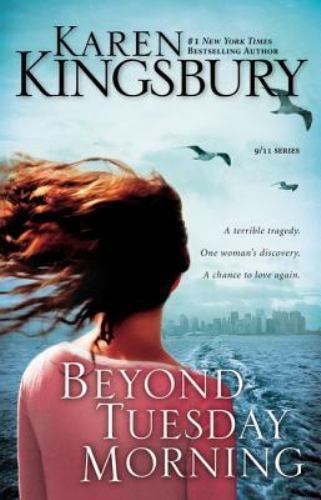 BEYOND TUESDAY MORNING by Karen Kingsbury FREE SHIPPING paperback book ...