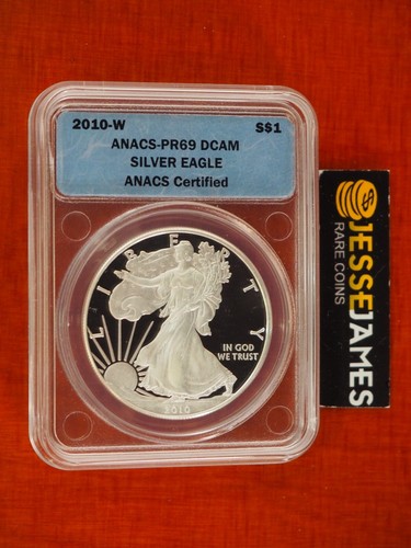 2010 W PROOF SILVER EAGLE ANACS PR69 DCAM BLUE LABEL | eBay
