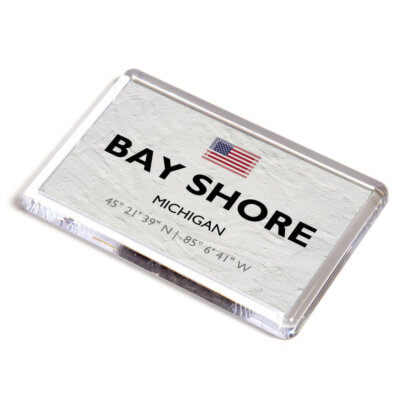 FRIDGE MAGNET - Bay Shore - Michigan - USA - Lat/Long | eBay