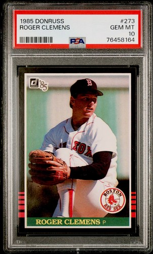 Roger Clemens RED SOX 1985 Donruss Baseball #273 Rookie Card Rc PSA 10 ...