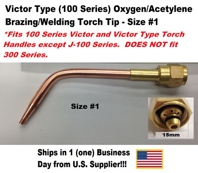 Victor Type (100 Series) Oxygen/Acetylene Brazing Welding Torch Tip ...