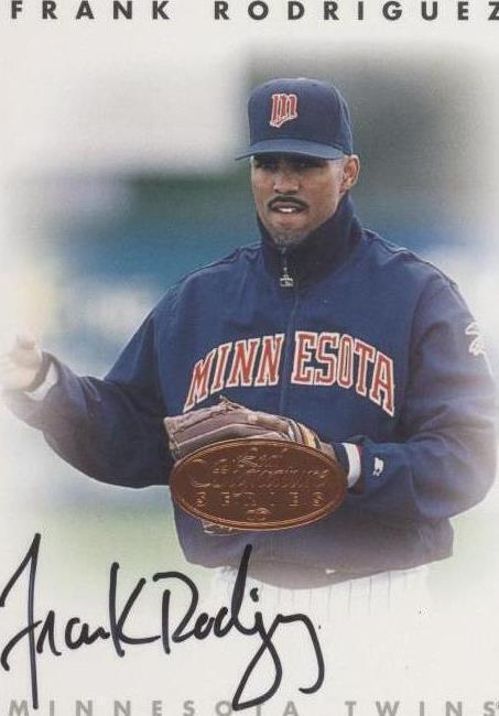 1996 Leaf Signature Series - Autographs Frank Rodriguez Bronze (AU) for ...