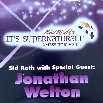 Sid Roth’s It’s Supernatural! & Messianic Vision with Jonathan Walton CD | eBay
