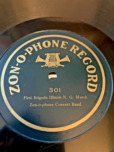 Zonophone 78 RPM Record #301 "First Brigade Illinois March" Concert ...