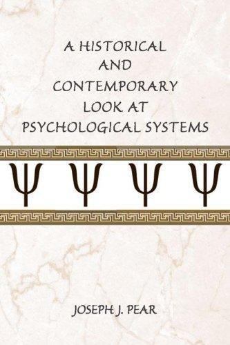 Historical and Contemporary Look at Psychological Systems by Joseph J ...