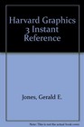 Harvard Graphics 3 Instant Reference By Gerald Everett Jones ...