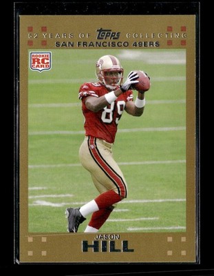 2007 Topps #336 Jason Hill Gold #/52 | eBay