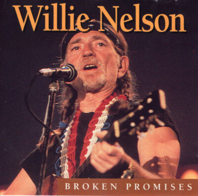 Willie Nelson - Broken Promises (CD, Comp) (Near Mint (NM or M ...