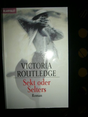 Sekt oder Selters Routledge, Victoria : | eBay