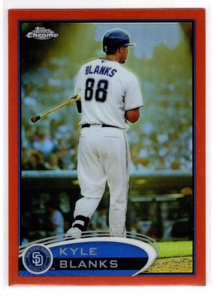 KYLE BLANKS PADRES 2012 TOPPS CHROME #81 - ORANGE REFRACTOR | eBay