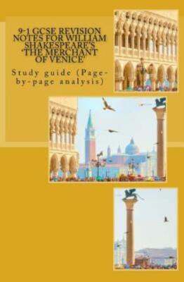 9-1 Gcse Revision Notes For William Shakespeare's 'The Merchant Of ...
