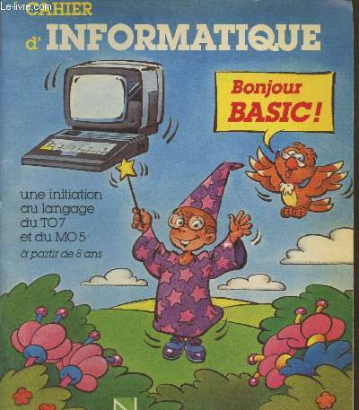 Cahier d'informatique : Bonjour Basic - Une initiation au langage | eBay
