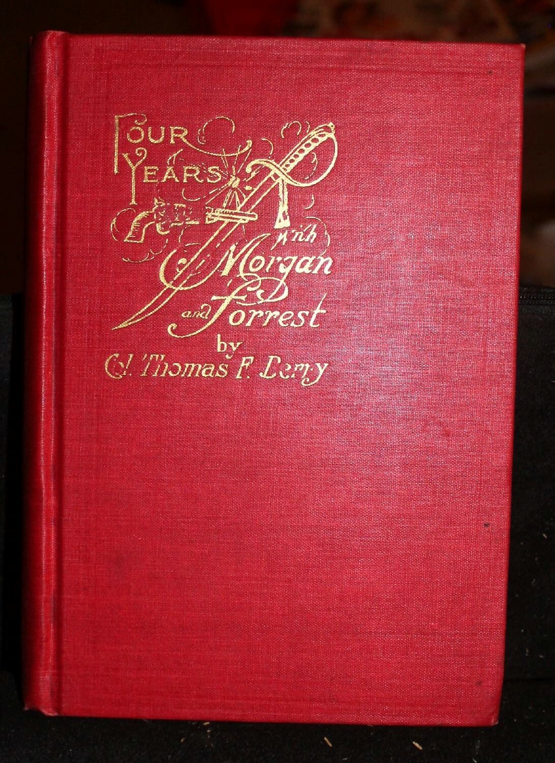 FOUR YEARS WITH MORGAN AND FORREST - BERRY 1914 | eBay