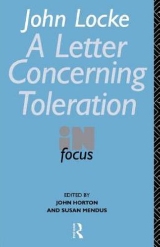 John Locke's Letter on Toleration in Focus by John Horton 9780415060820 ...