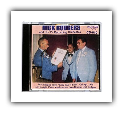 THE DICK RODGERS BAND POLKA CD "POLKALAND CD-610" SUPER CD 27 GREAT ...
