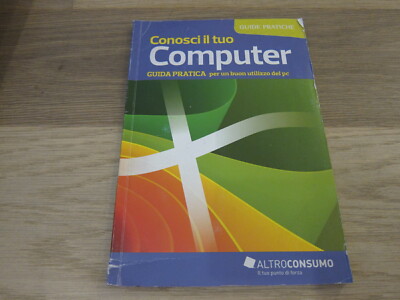CONOSCI IL TUO COMPUTER-GIORGIO SITTA-ALTRO CONSUMO 2003 | eBay